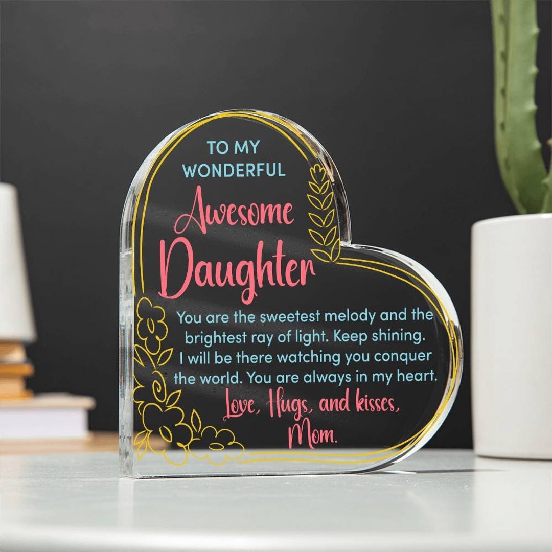 Awesome Daughter Heart Sign Gift From Mom Graduation Birthday ...