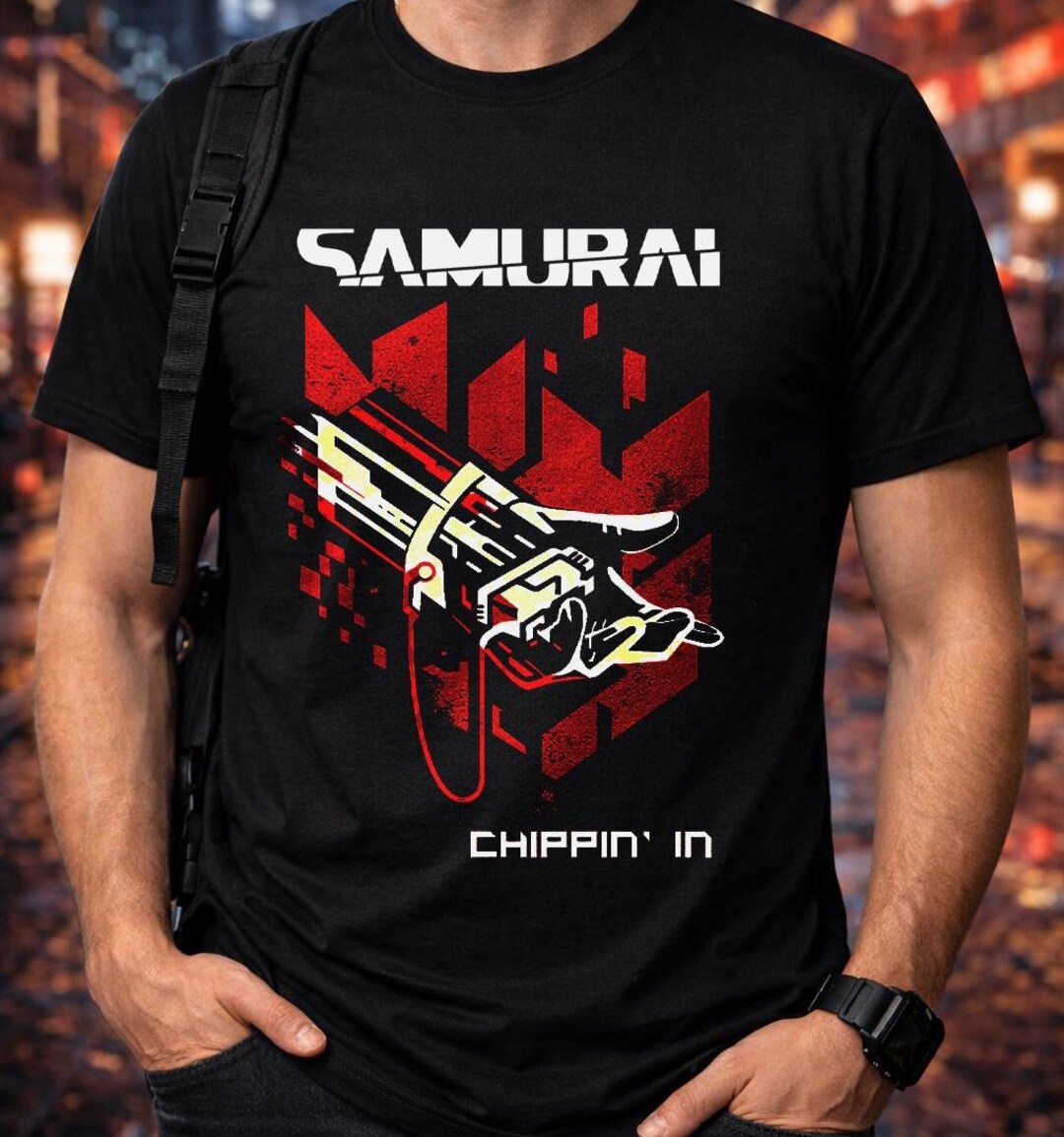 Cyberpunk 2077 Samurai Chippin' in Graphic T-shirt | Men's Streetwear ...