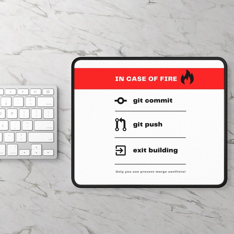 Mouse Pad in Case of Fire: Git Commit Git Push and Exit - Etsy