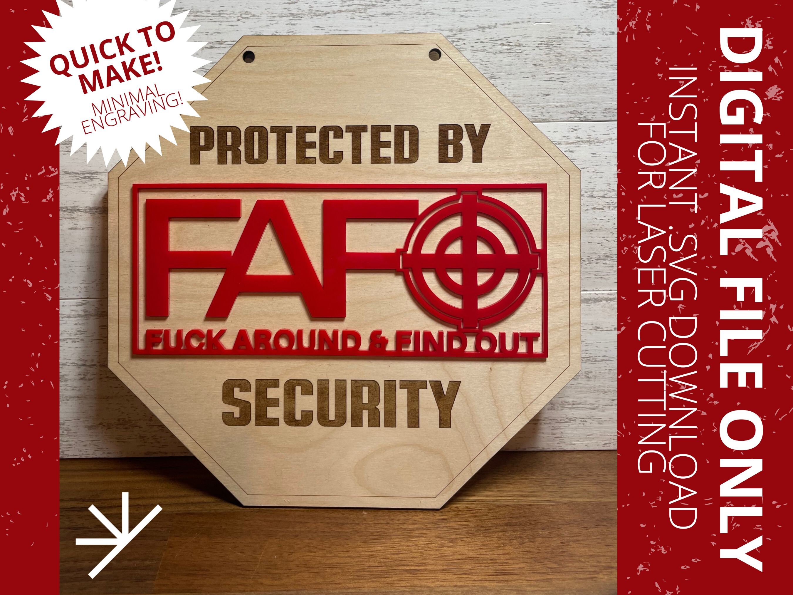 F Around and Find Out Sign SVG - Digital File - FAFO - File for Laser ...