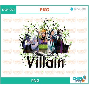 Chillin' Like a Villain PNG, Villain PNG, Villains Digital Files - Etsy