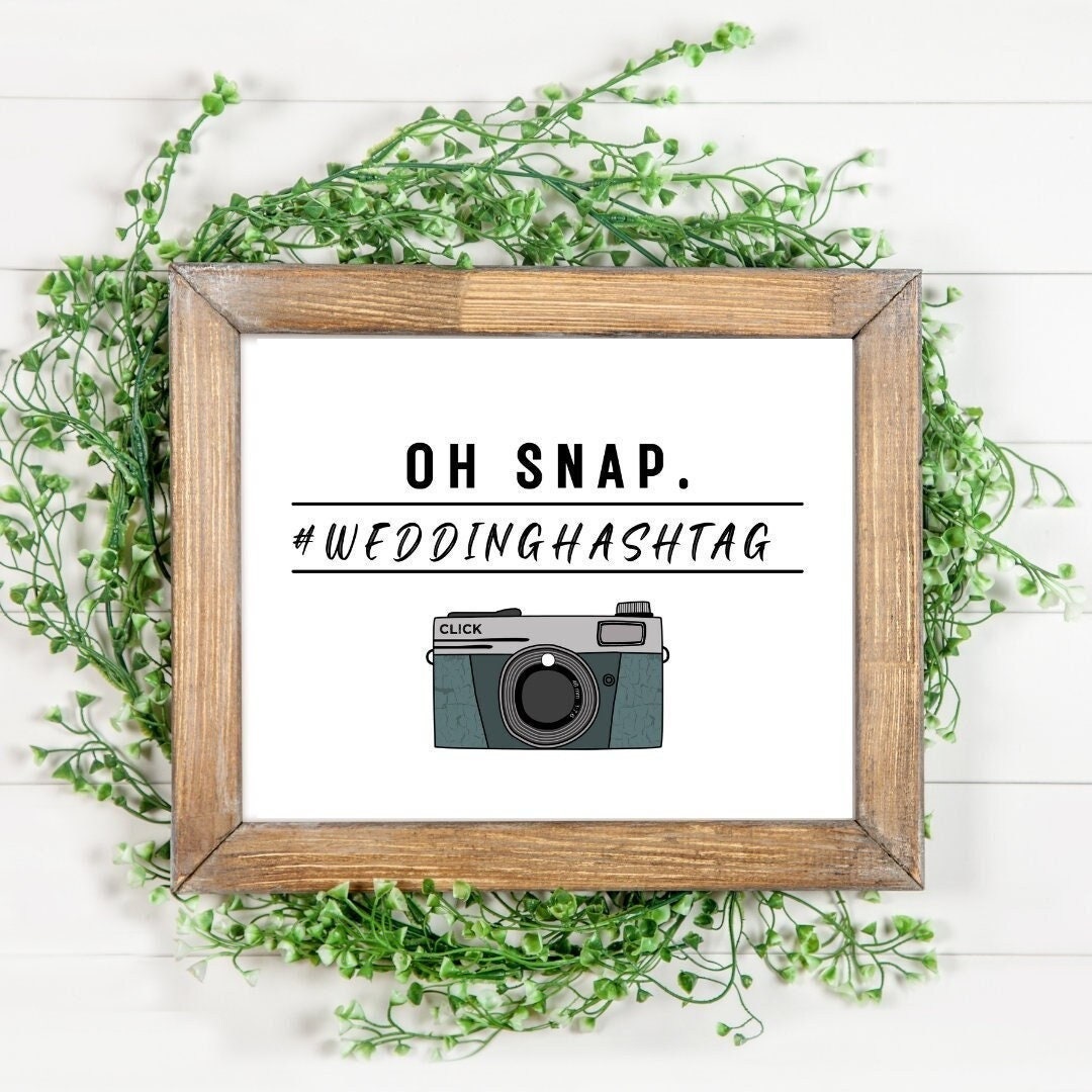 Wedding Hashtag Sign Vintage Printable 8x10 Hashtag Sign Oh Snap ...