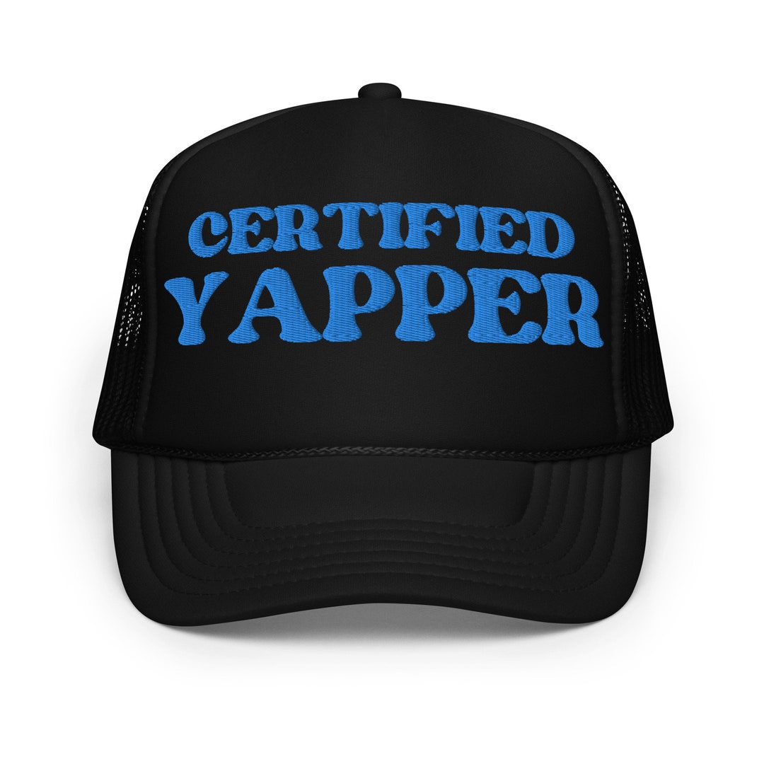 Certified Yapper Trucker Hat: Funny Meme Hat - Etsy