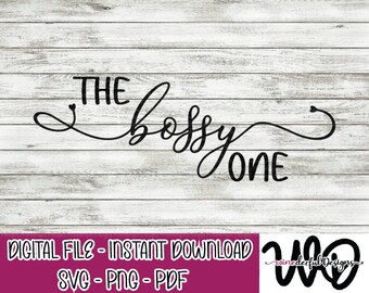 The Bossy One Svg - Etsy