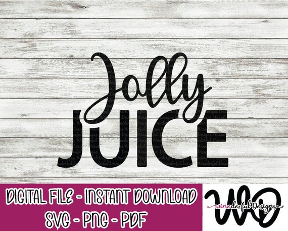 Jolly Juice SVG Digital Cut File PNG PDF Commercial Use - Etsy