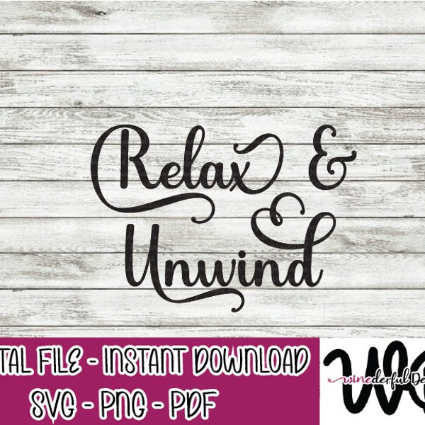 Relax and Unwind Svg - Etsy