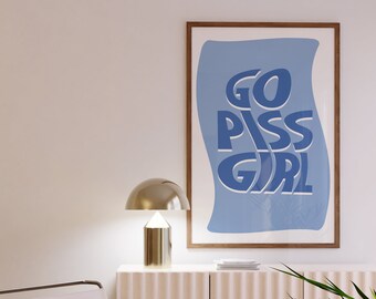 Go Piss Girl Wall Art - Etsy