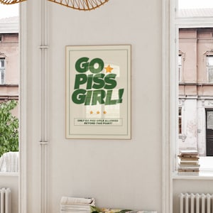 Go Piss Girl Wall Art Trendy Printable Wall Art Aesthetic - Etsy