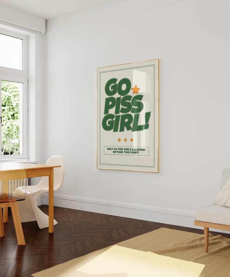 Go Piss Girl Wall Art Apartment Decor Digital Print Etsy