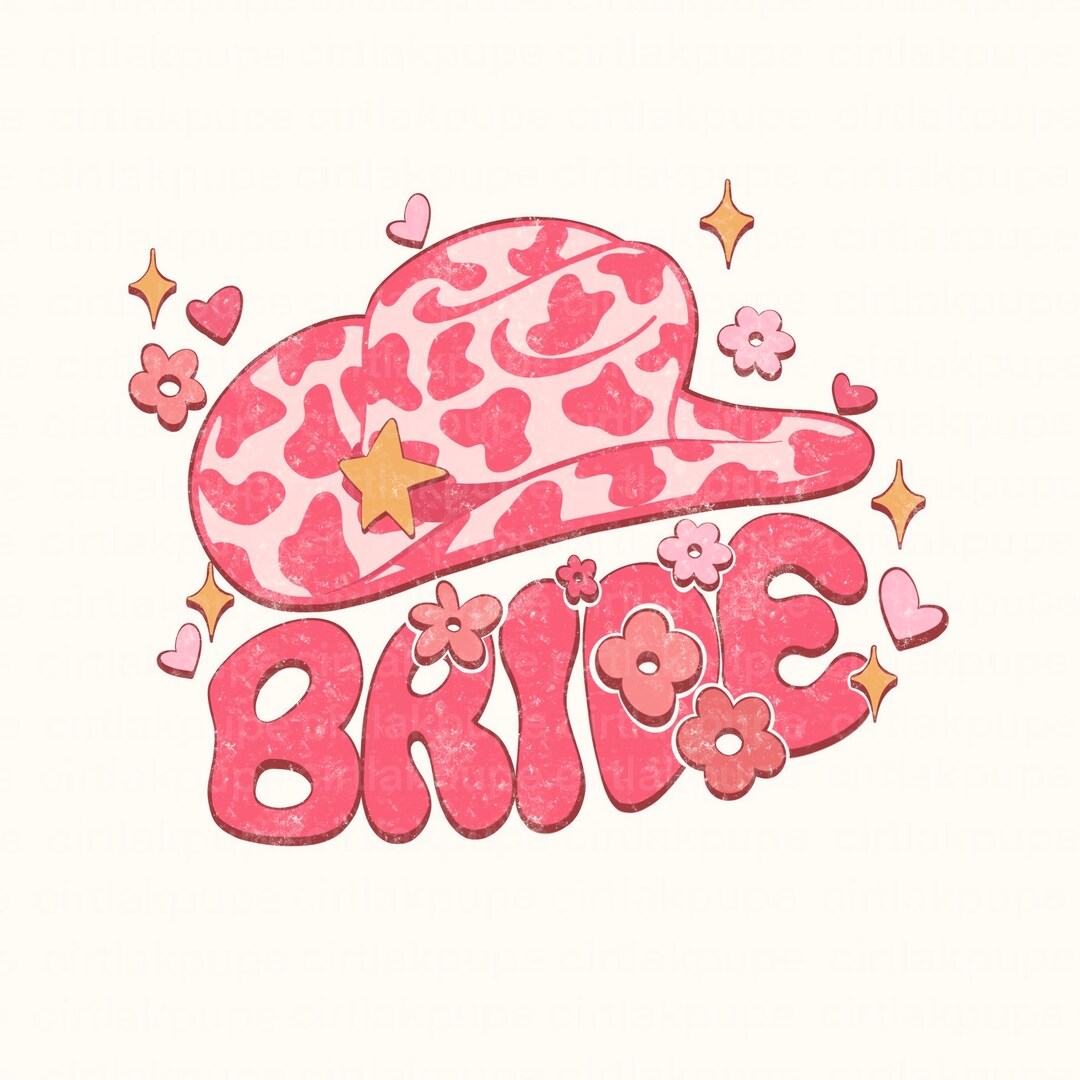 Western Bride Png, Western Hat Bride Png, Lets Go Girl PNG Sublimation ...