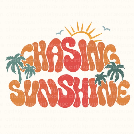 Chasing Sunshine Digital Download Design Png for Preppy Shirt - Etsy