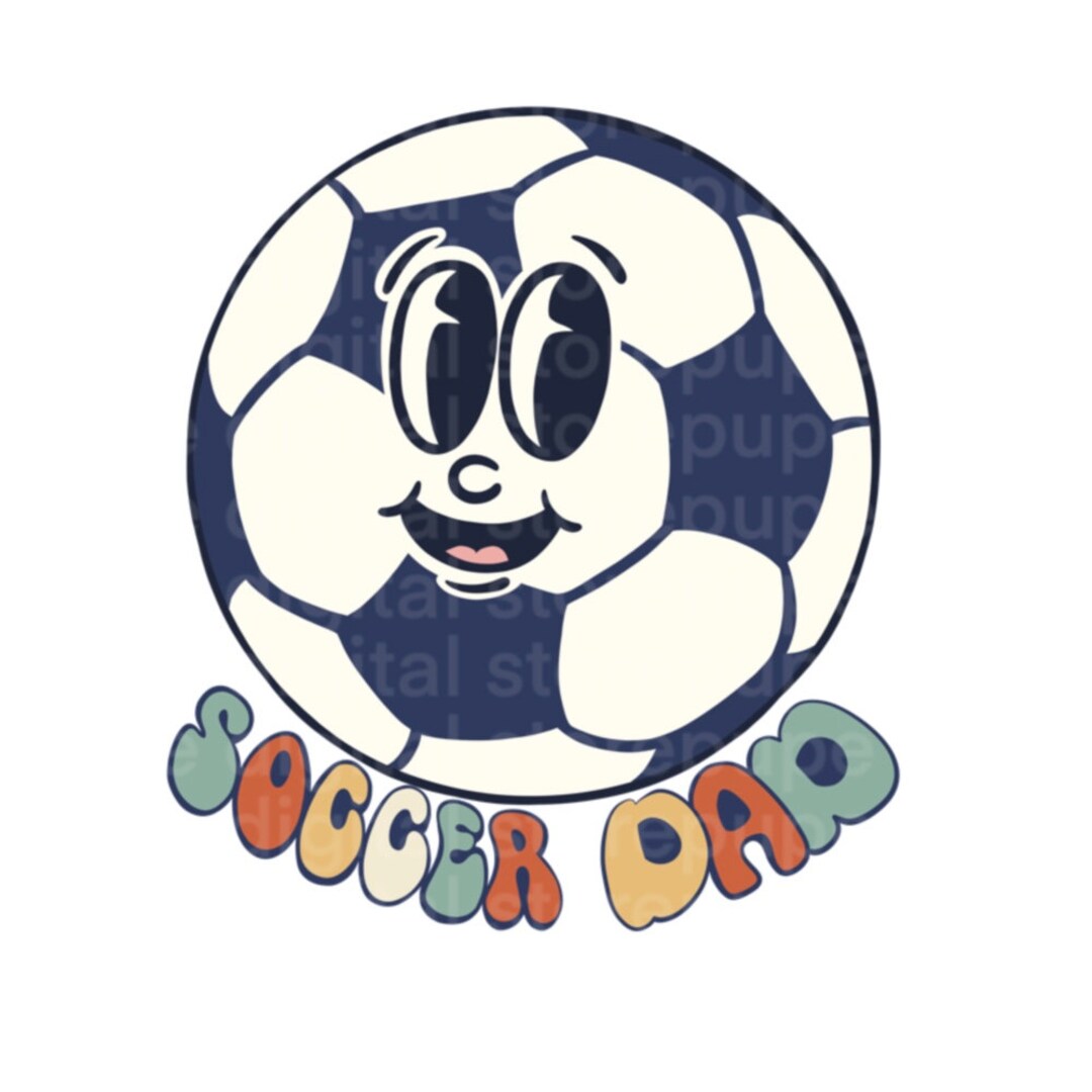 Soccer Dad Png, Soccer Png, Soccer Shirt Png, Fathers Day Png, Soccer ...