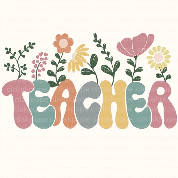 Teacher Flower Png Svg File Trendy Sublimation Mom Shirt Etsy Australia