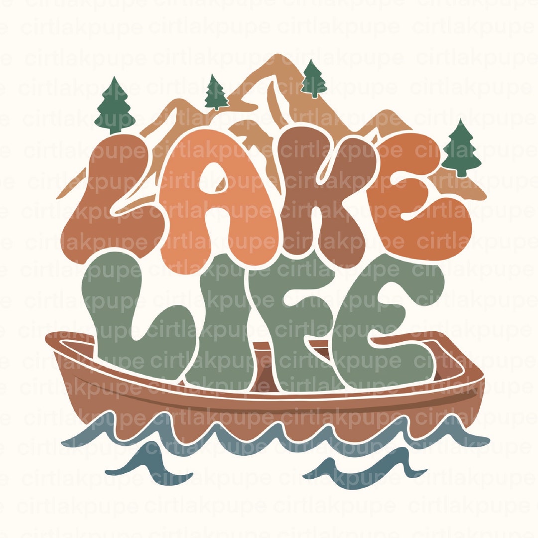 Lake Shirt Png, Lake Life Png, Lake Popular Png Trendy Sublimation ...