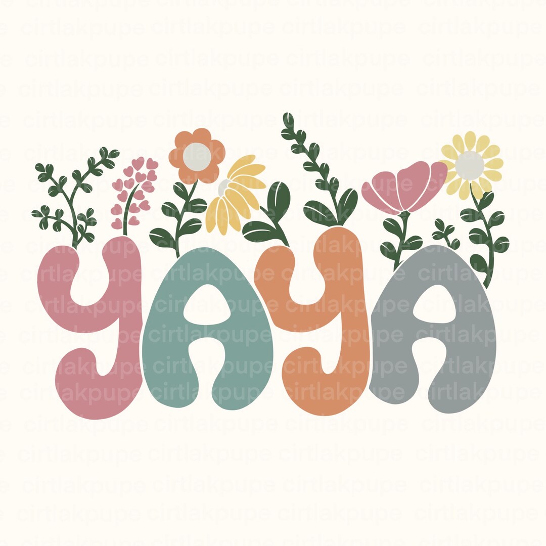 Yaya Png, Mama Flower Popular Png File Trendy Sublimation Shirt No Svg ...