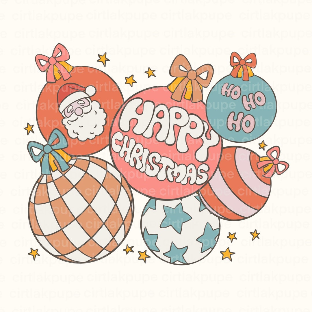 GROOVY Christmas Png, Funny Christmas Png, Groovy Ornaments PNG, Trendy ...
