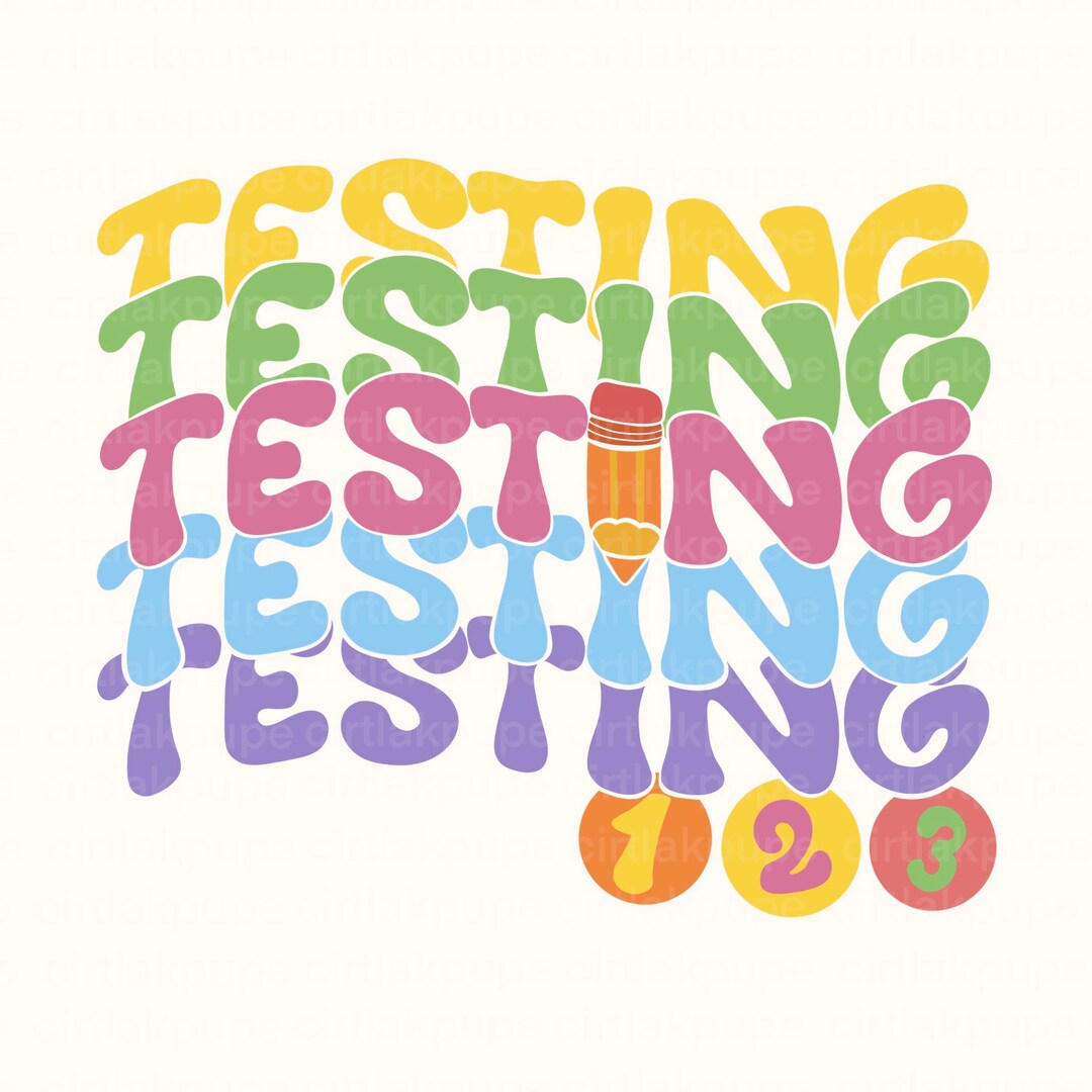 Test Day Png, Teacher Shirt PNG, Test Day Teacher Shirt, Testing Squad ...