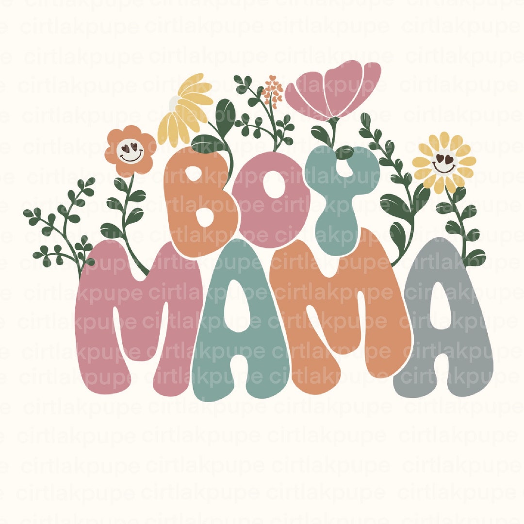 Groovy Boy Mama Flower Png File Trendy Sublimation Mom Shirt or No Svg ...