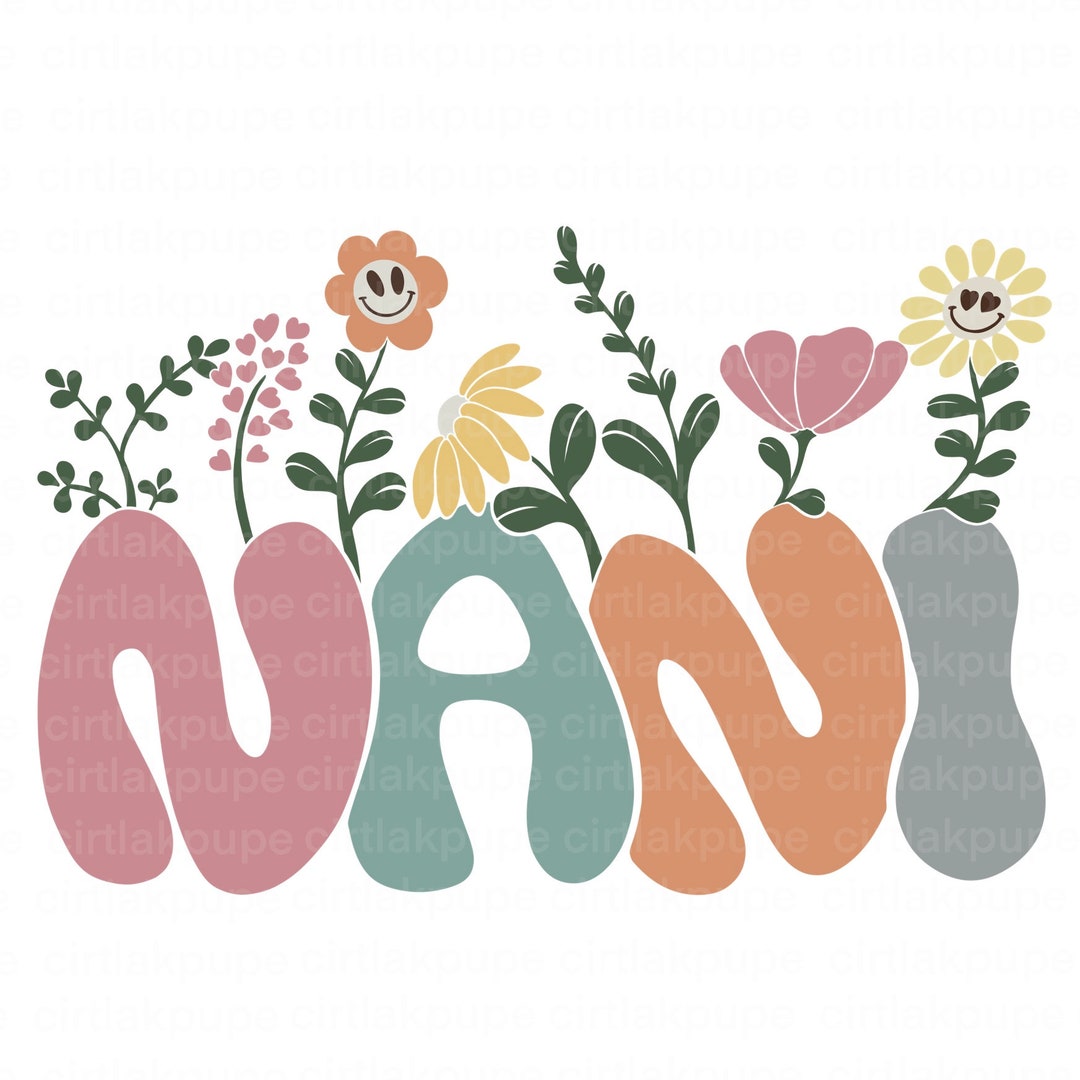 Nani Shirt Png, Groovy Nani Trendy Shirt Png,retro Mothers Day Png ...