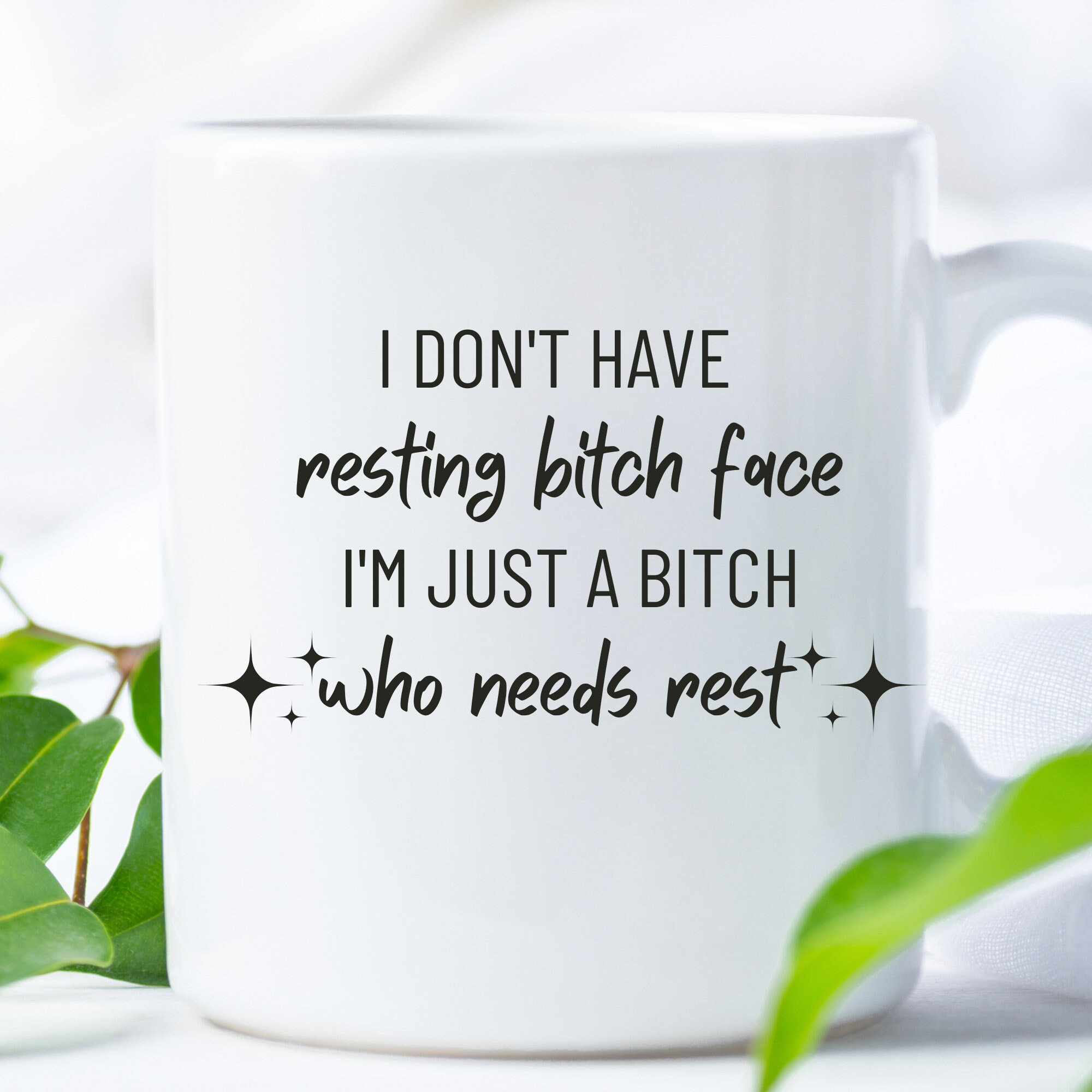 I Don't Have Resting Bitch Face SVG, Resting Bitchface PNG, Funny ...