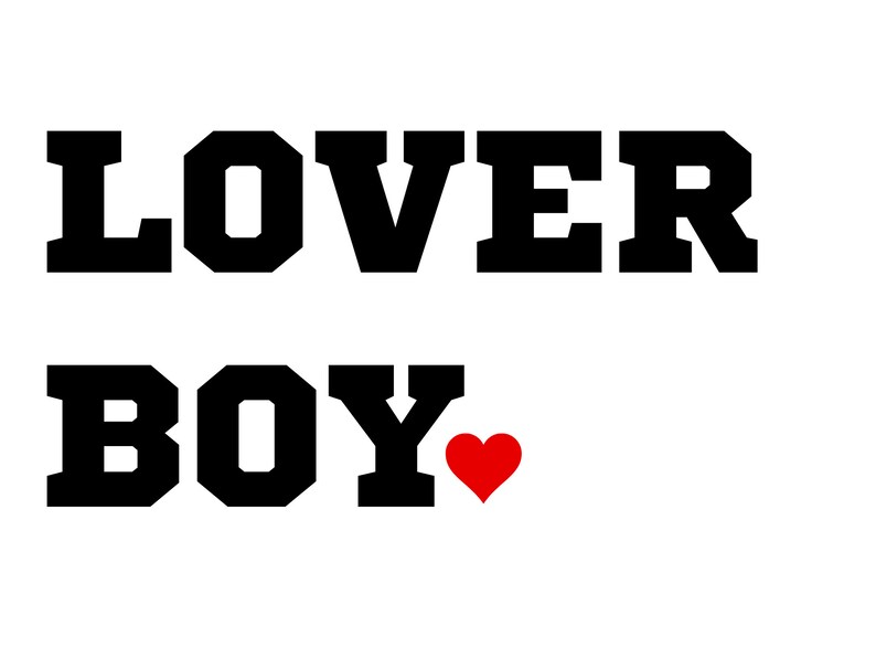 LOVER BOY SVG - Valentines Day Design - Digital Download - Boys Shirt ...
