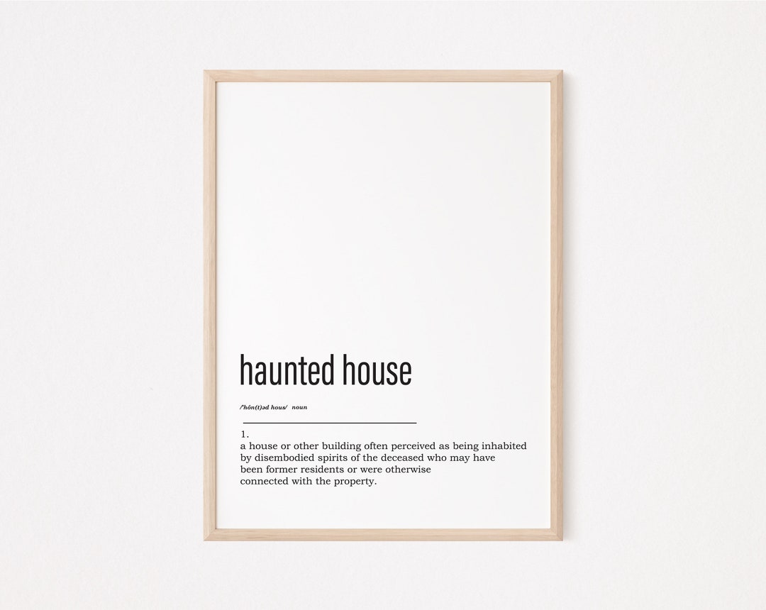 Haunted House Definition Printable Wall Art, Halloween Wall Art ...