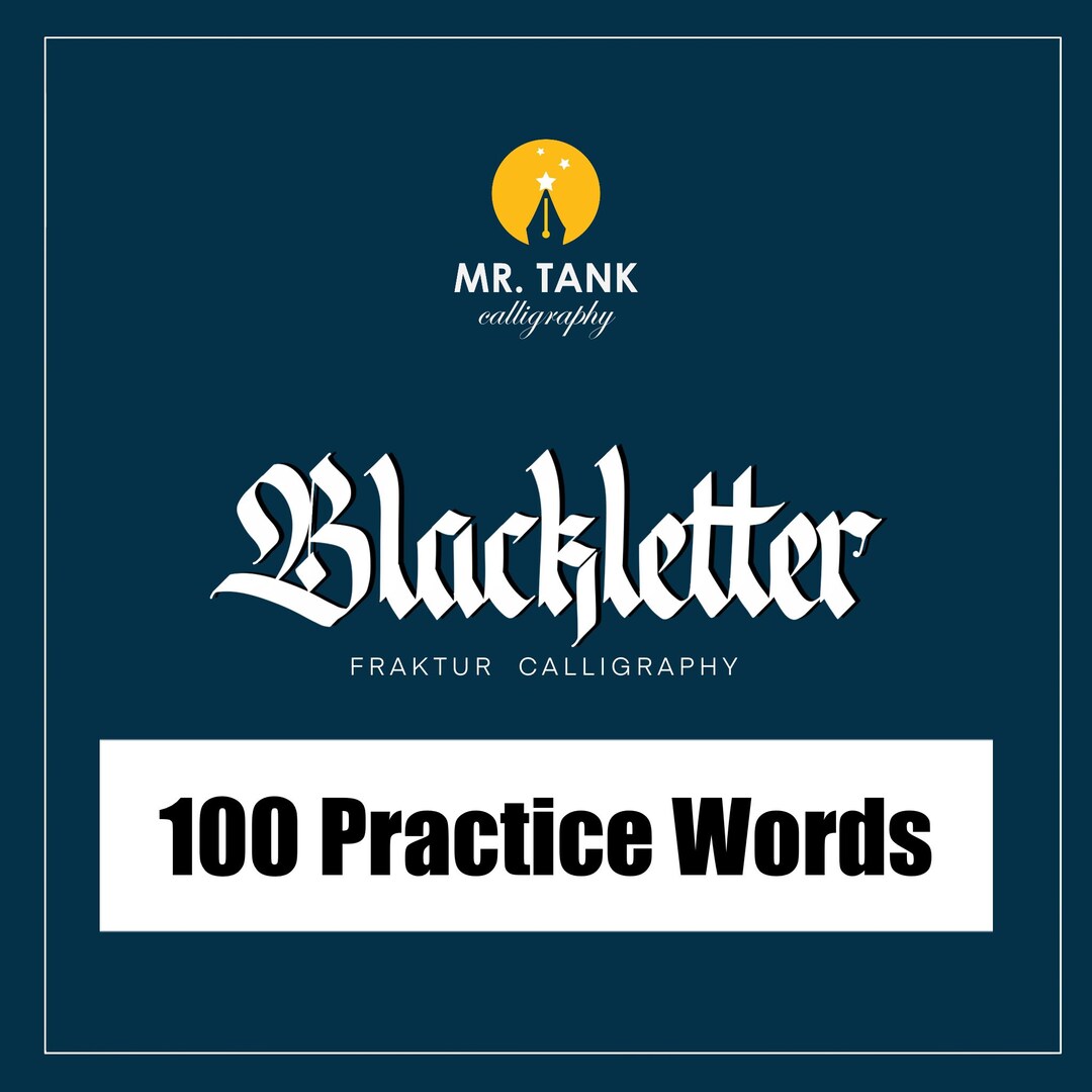 Blackletter Gothic Calligraphy 100-word Practice Sheet 4mm Nib Size ...