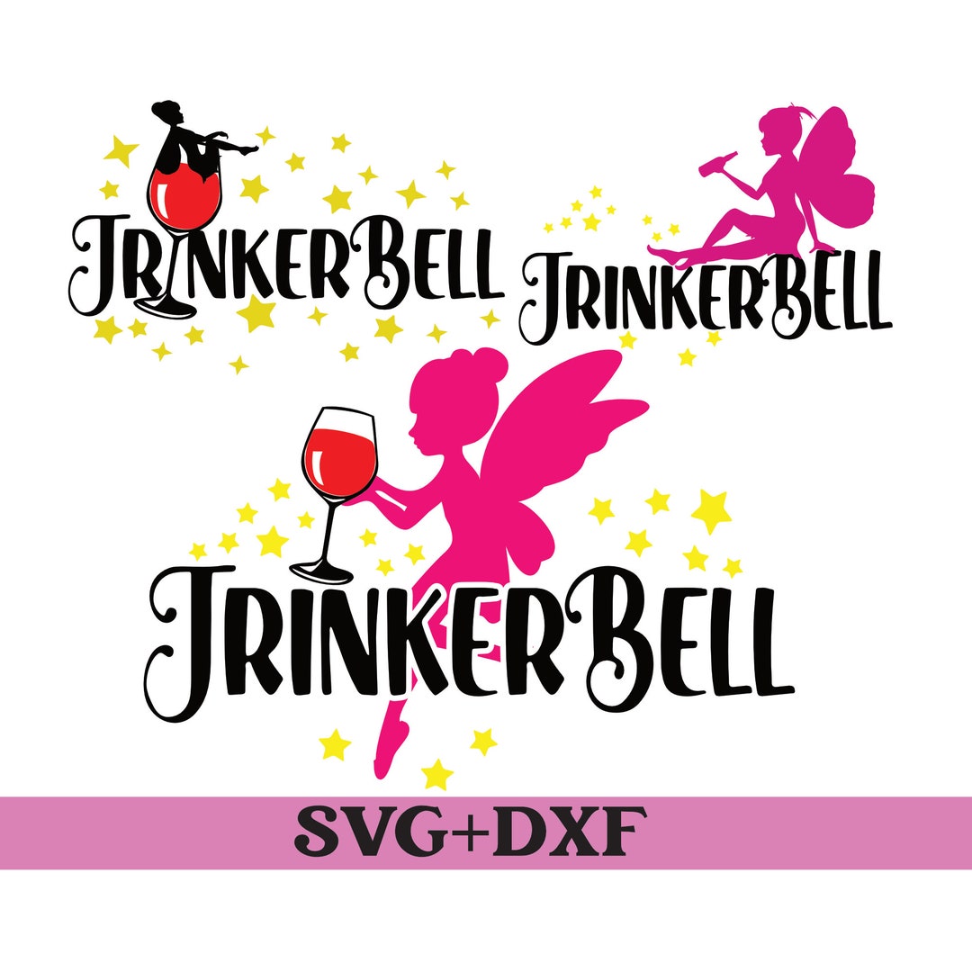 Drinkerbell Svg JGA Bachelorette Party Celebrations Svg Fairy Plotter ...