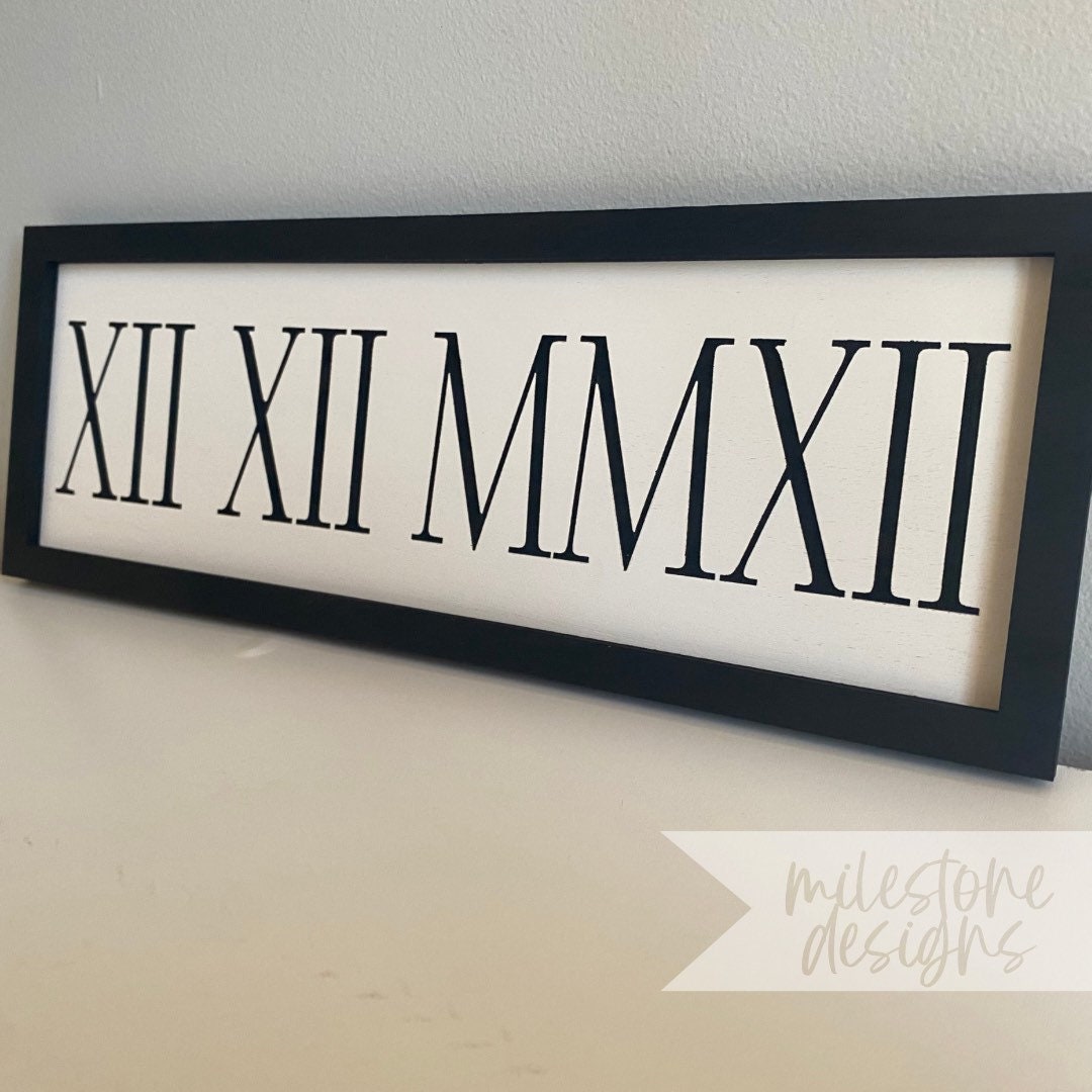 Custom Roman Numeral Anniversary Wedding Date Sign or - Etsy