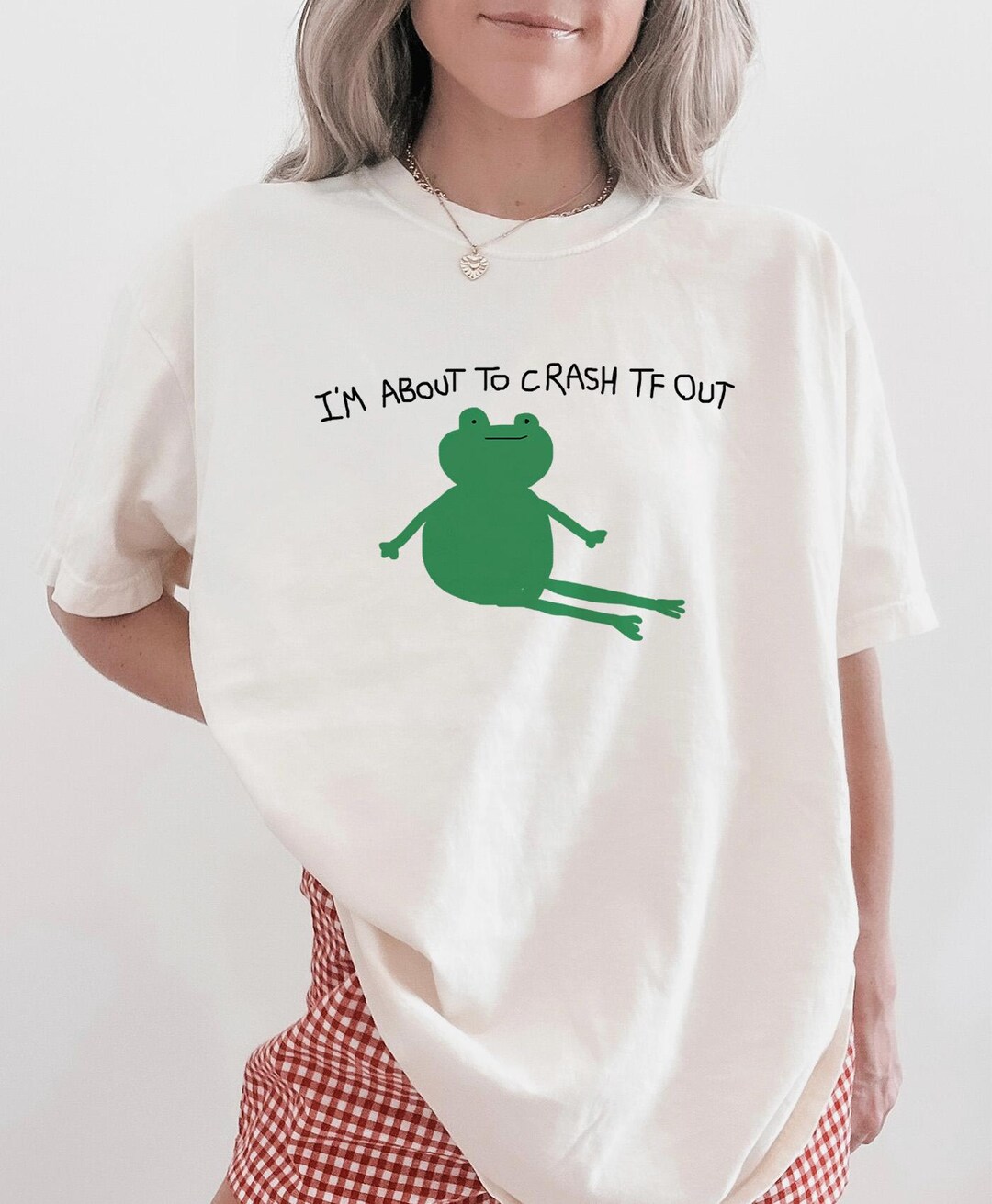 I'm About to Crash Tf Out - Frog T Shirt, Unisex T Shirt, Frog Meme ...