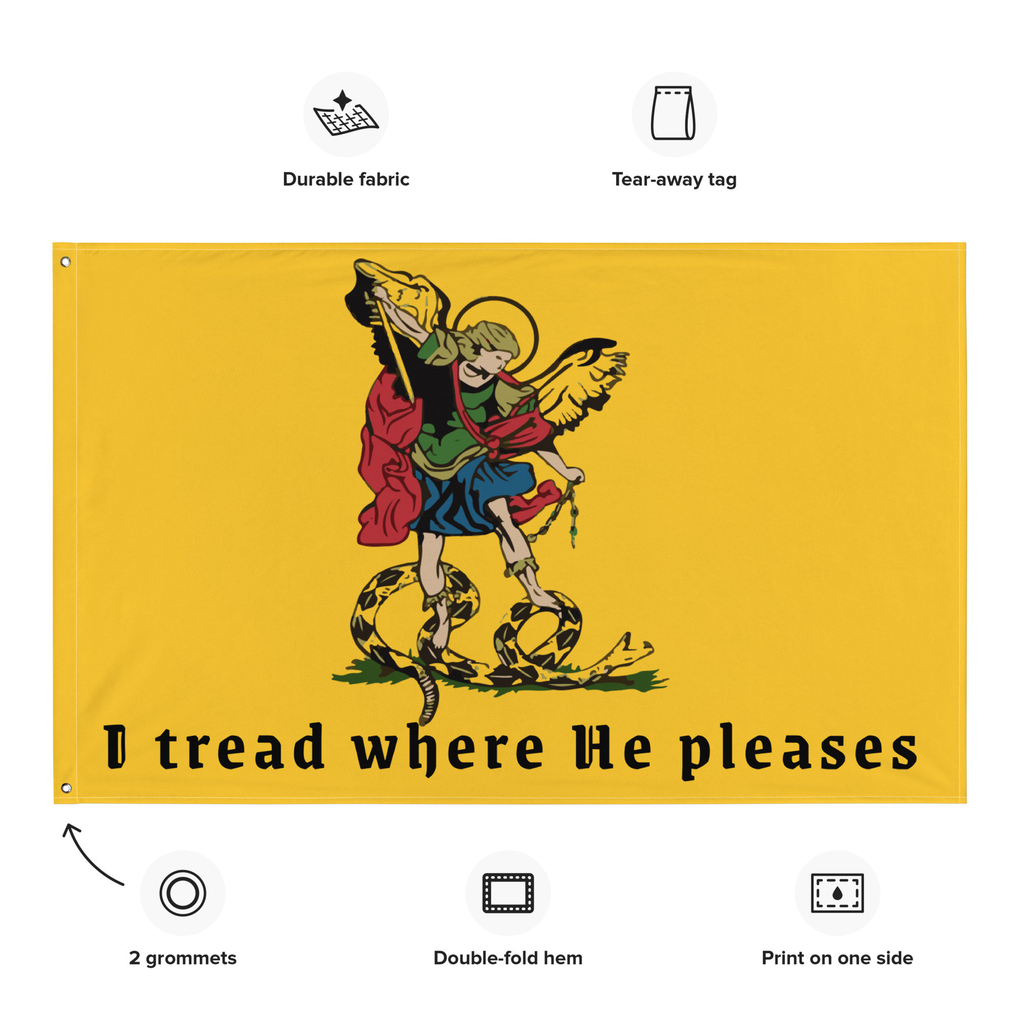 Holy Michael, the Archangel, Flag Horizontal I Tread Where He Pleases ...