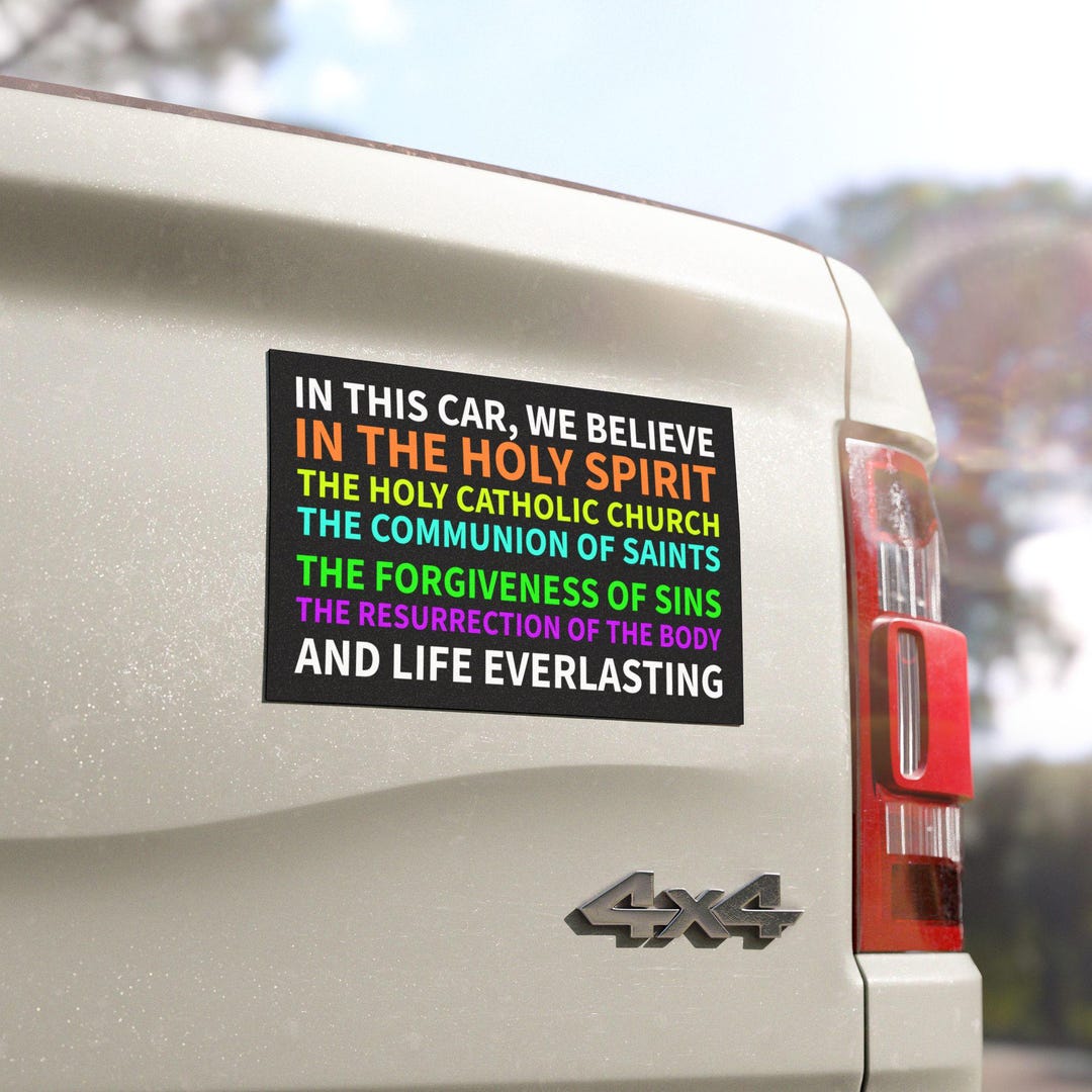 In This Car We Believe Car Magnets Creed Anti Woke Holy Spirit Catholic ...