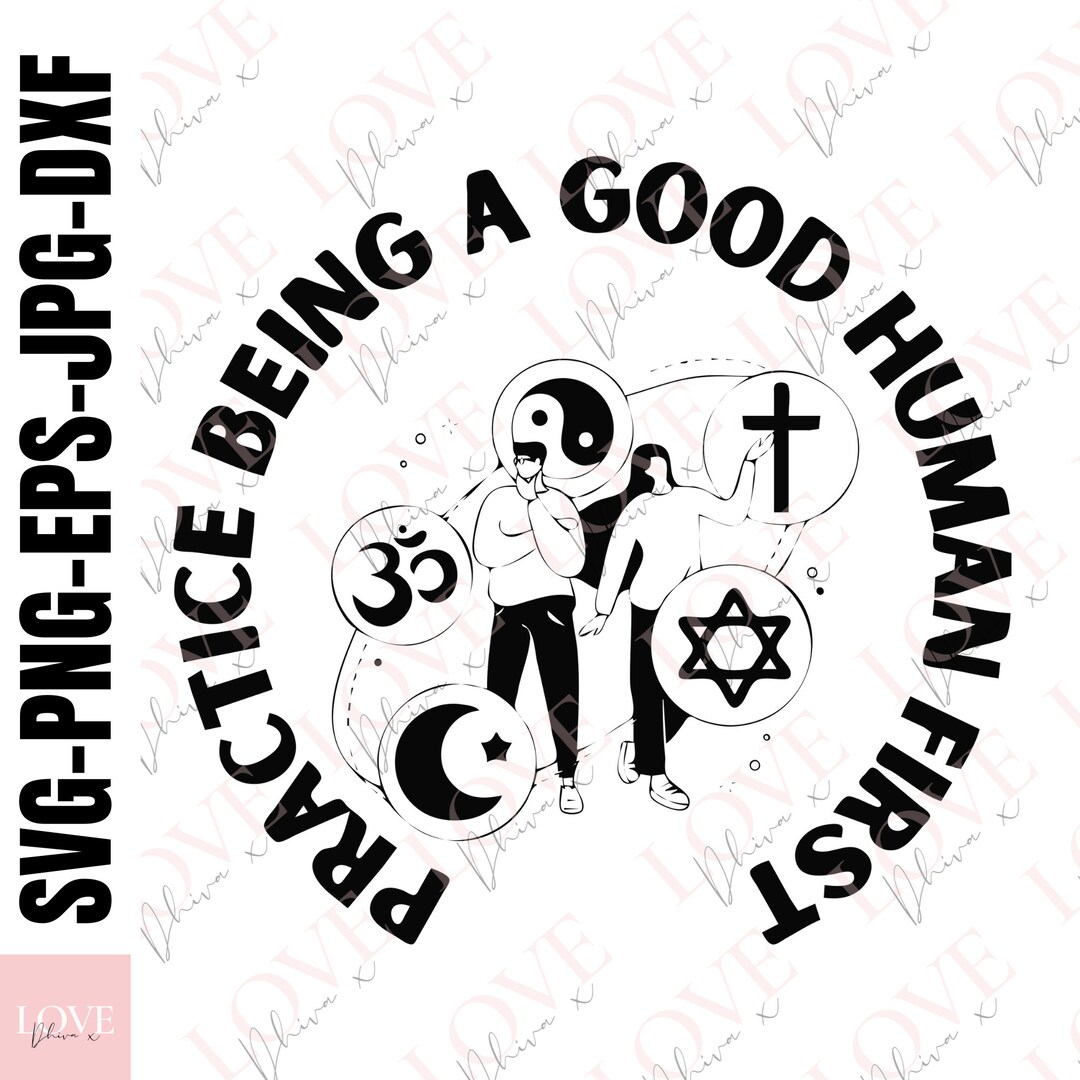 Practica ser un buen humano Svg, creencias religiosas SVG PNG DXF ...