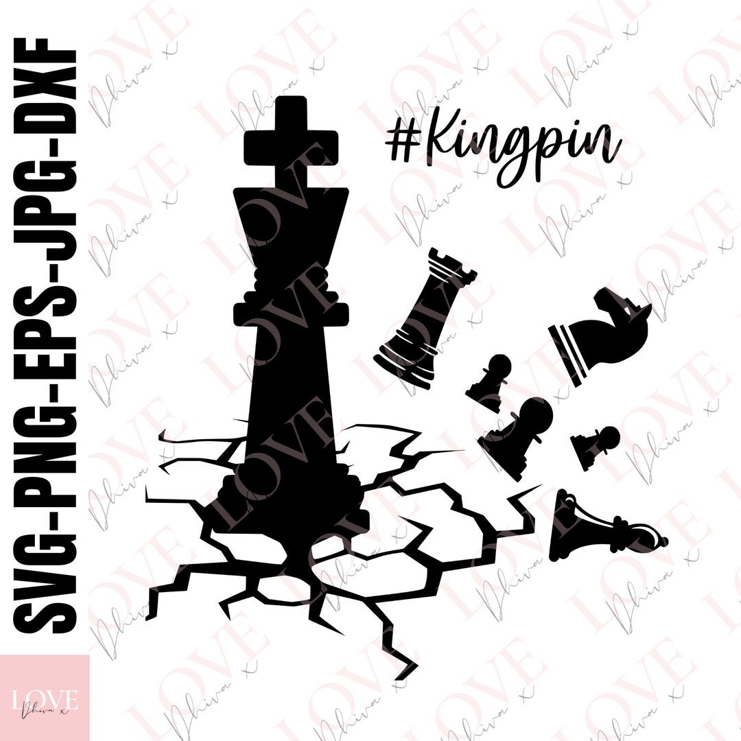 Kingpin Chess Pieces Svg, King Chess Svg, King's Crown Svg,cut Files ...