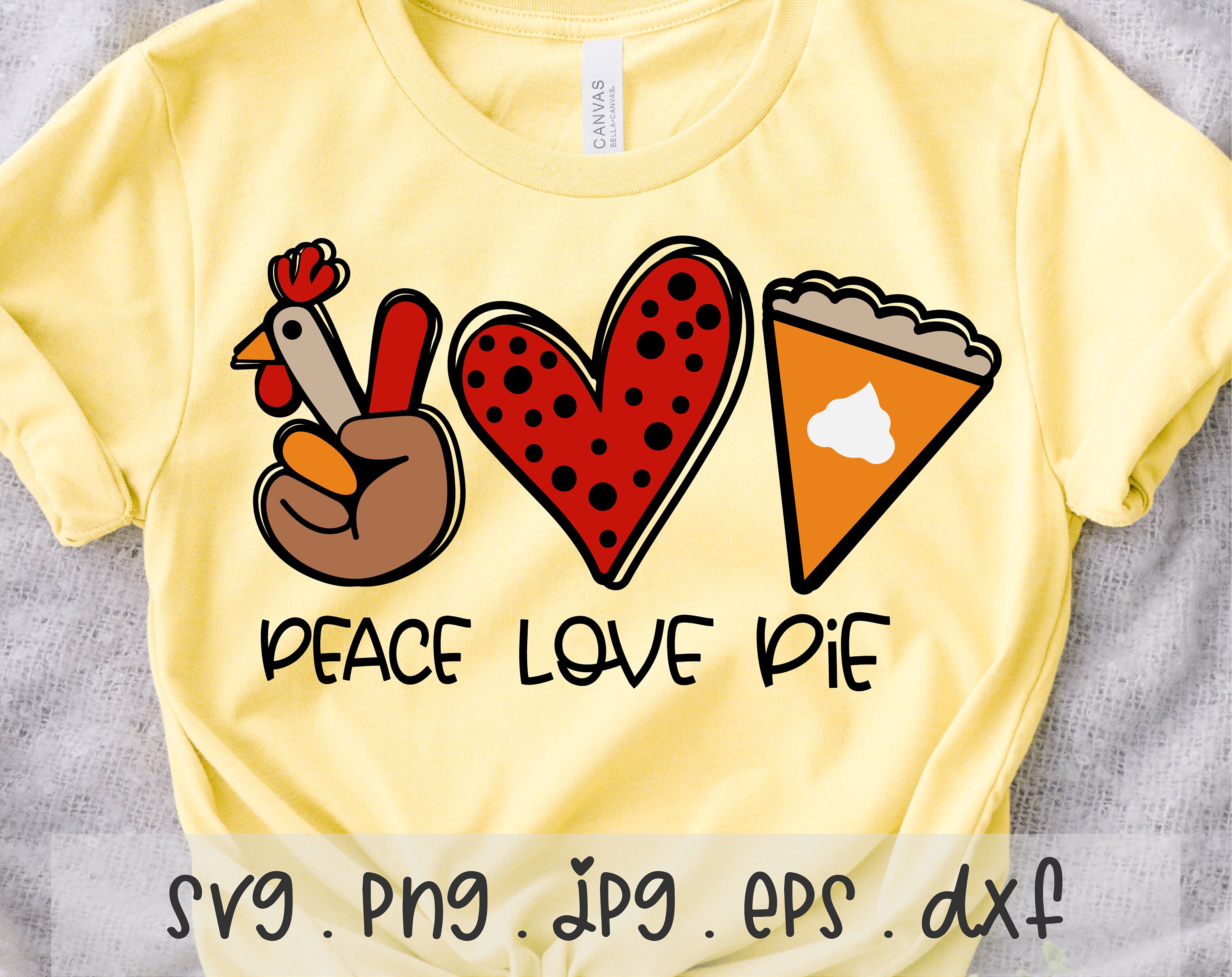 Peace Love Pie SVG / PNG / JPG, Turkije Hart Pie Sublimatie Design Eps ...