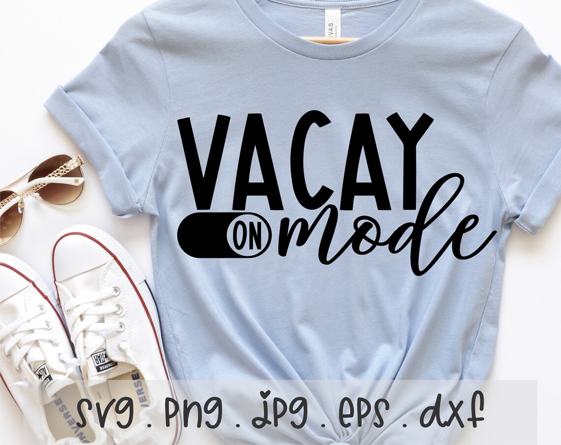 Vacay Mode on SVG/PNG/JPG Family Vacation Summer Sun Beach - Etsy