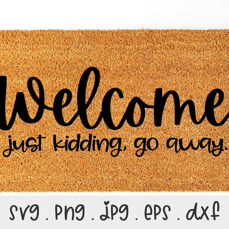 Go Away Welcome Sign - Etsy