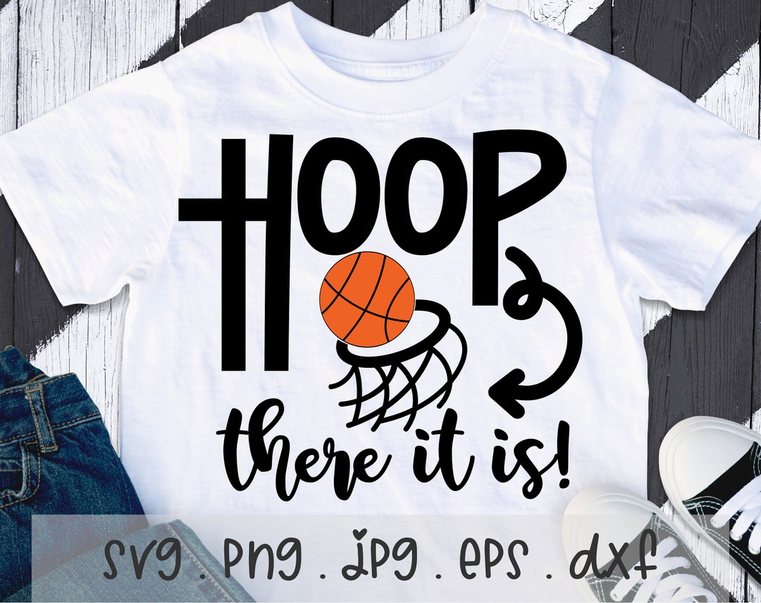 Hoop There It is Basketball SVG PNG: Funny Mom Lover Design (download ...