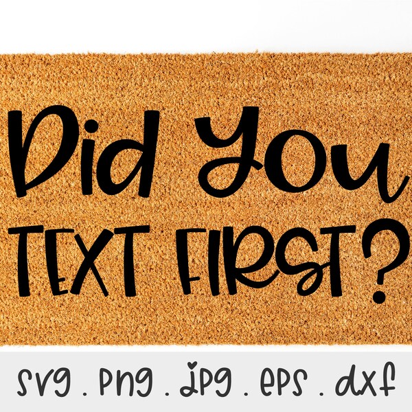 Did You Text First Svg - Etsy