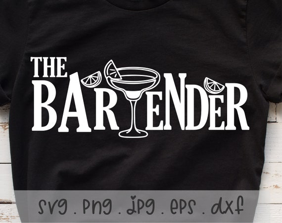 The Bartender SVG/PNG/JPG Bar Beer Margarita Lemon | Etsy