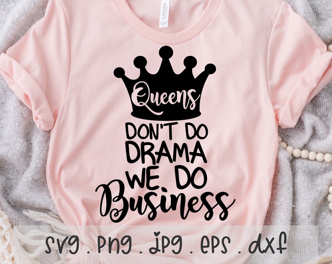 Queens Do Business SVG: Woman Boss Design (digital Download) - Etsy