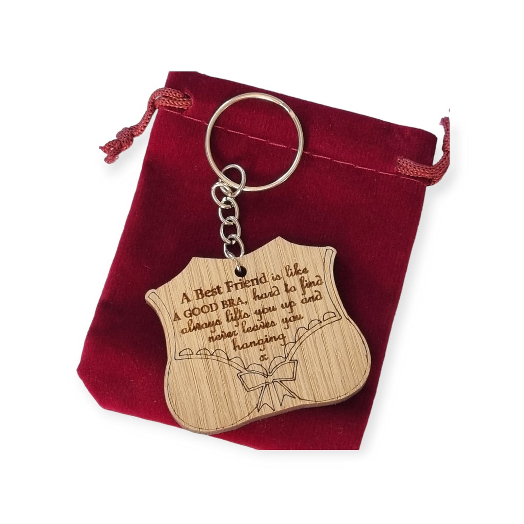 Best Friend Keyring Funny Bra Fob Friends Birthday Gift Wooden Key ...