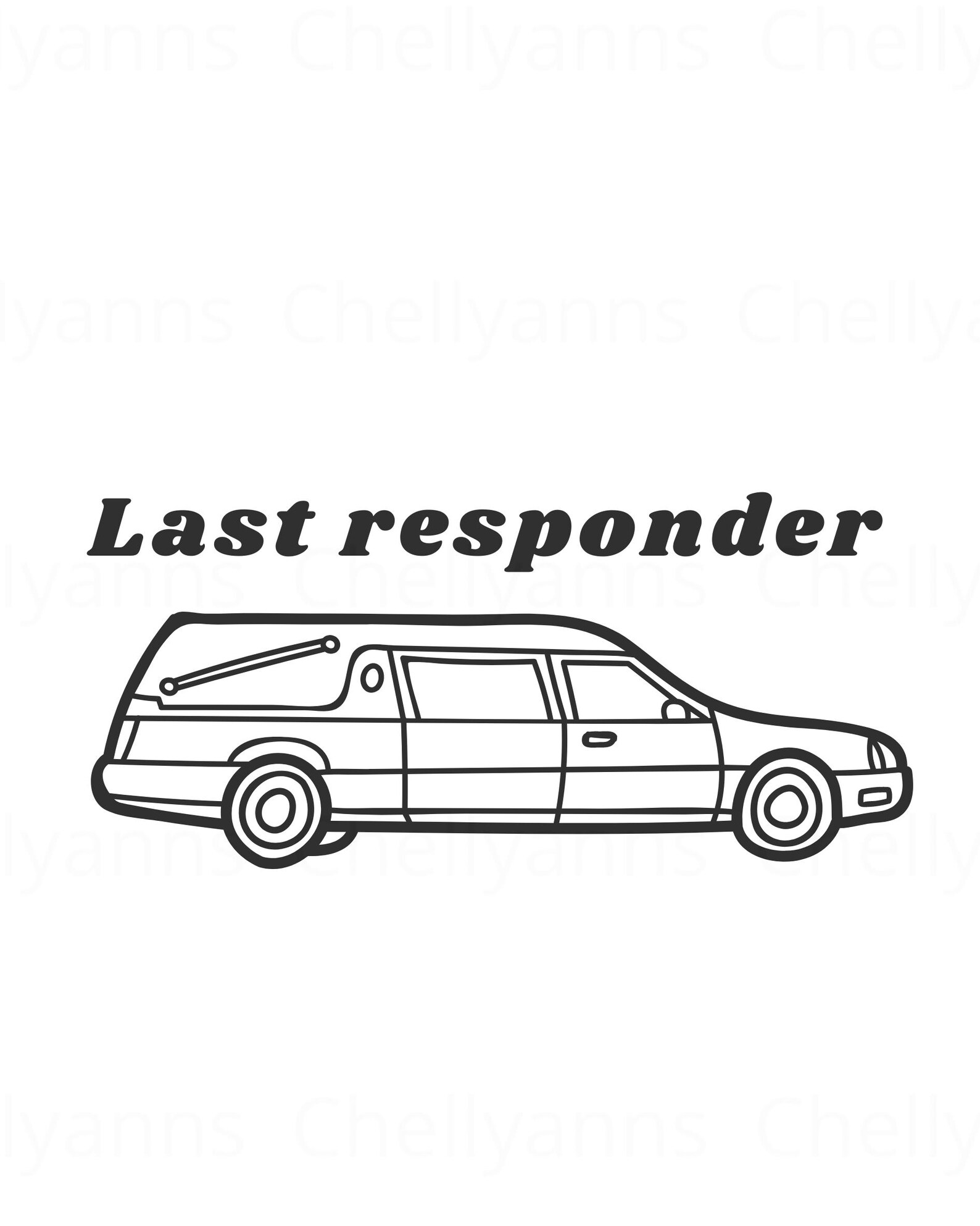 Last Responder SVG| Dark Humor | Halloween | Cut Files | Cricut ...