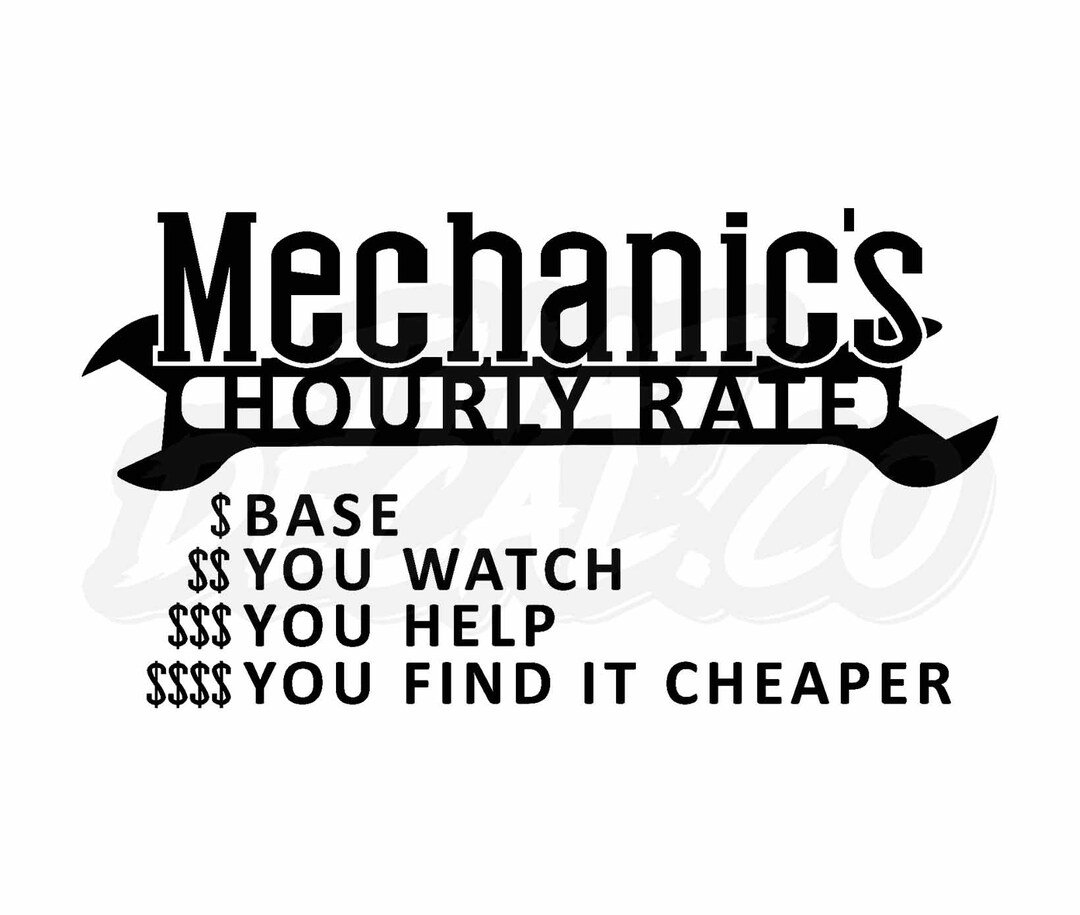 Mechanics Hourly Rate Vinyl Decal Stickers Bottle Glass Van Truck Bike ...