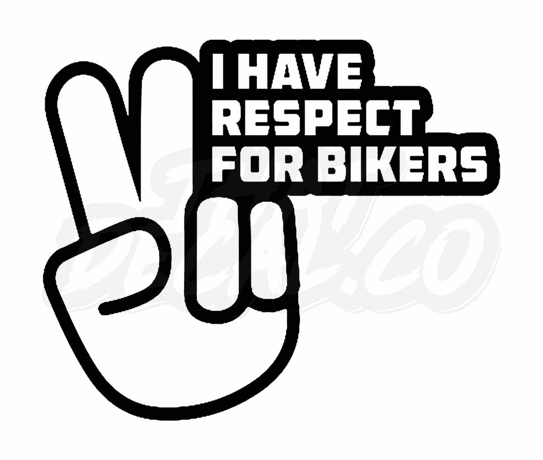 I Have Respect for Bikers Vinyl Decal Sticker Bottle Glass Adult Funny ...