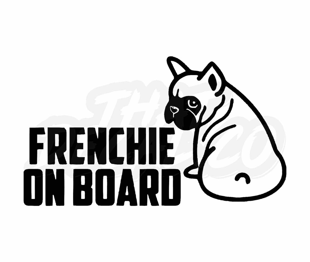 French Bulldog on Board Vinyl Decal Stickers Car Van Truck Caravan ...