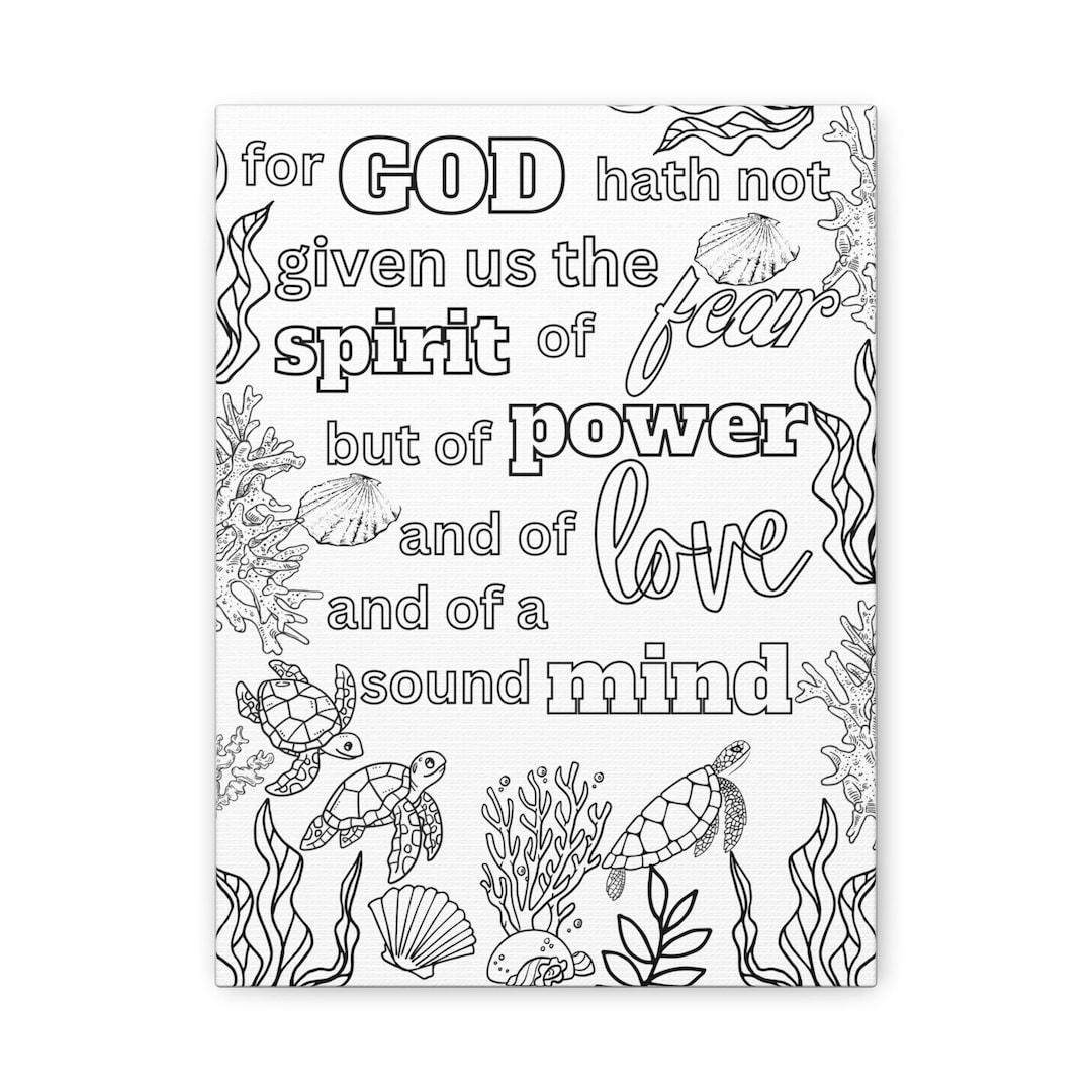 For God Hath Not Given Us the Spirit of Fear but of Power and of Love ...
