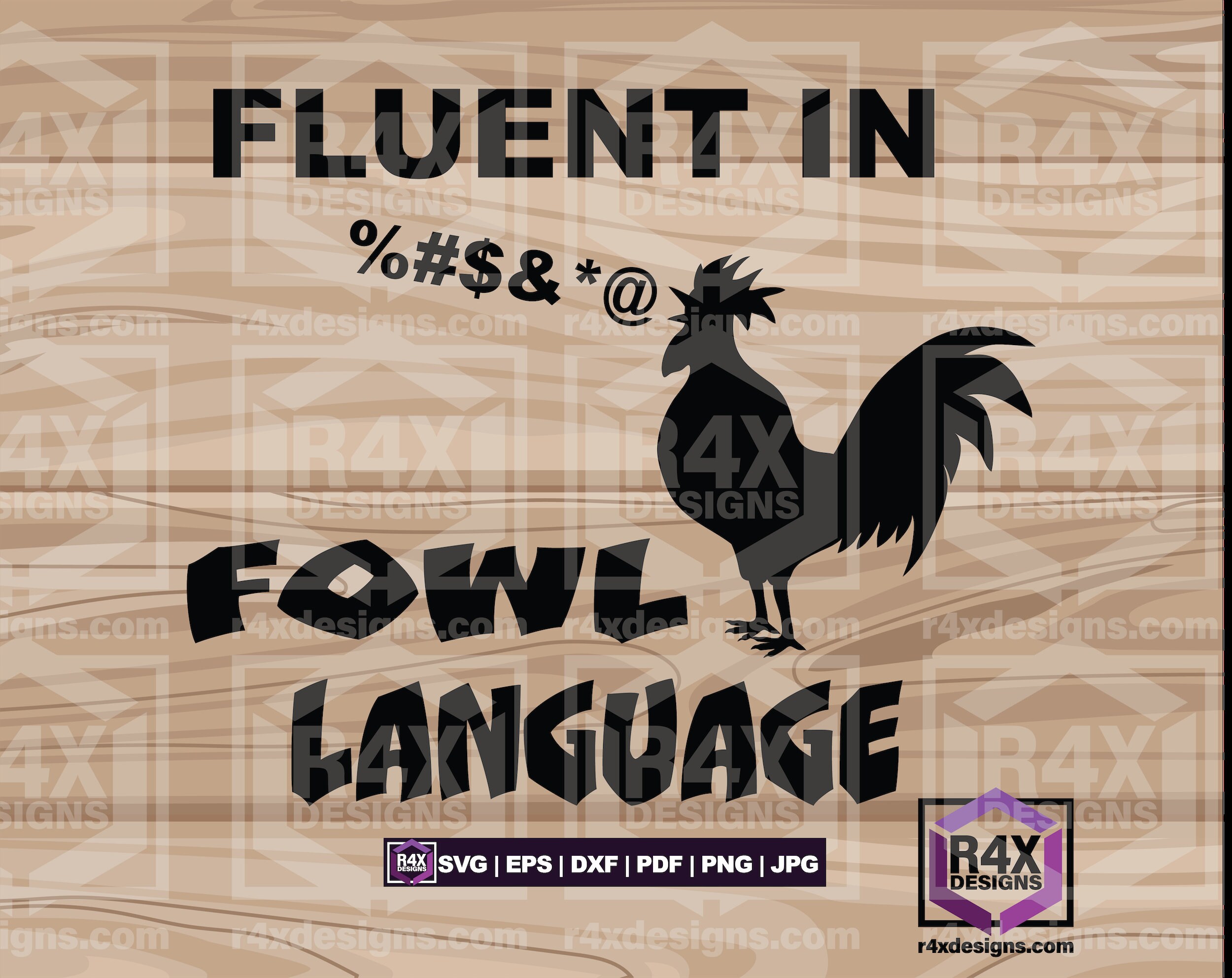 Fluent in Fowl Language Cricut, Cameo Png Cut File, Glowforge Svg Cut ...
