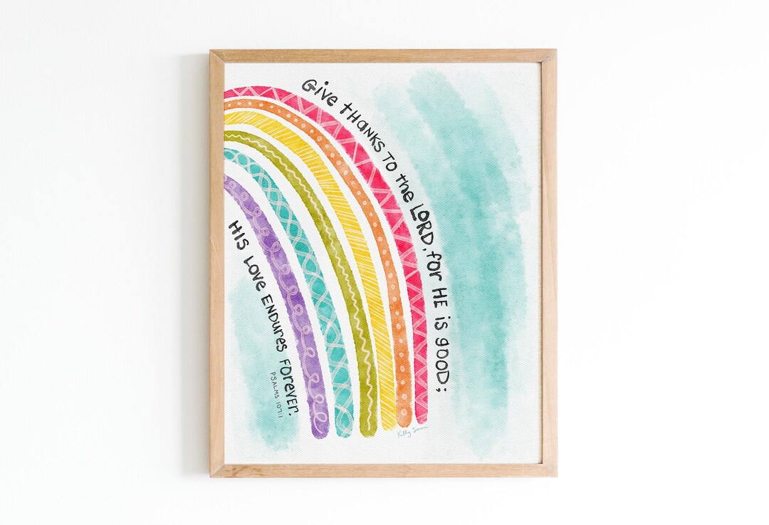 Rainbow Bible Verse Watercolor Print, Psalms 107:1, Bible Verse ...