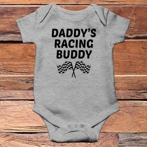 Daddy's Racing Buddy, Racer Baby Bodysuit, Car Racing, Funny Baby ...